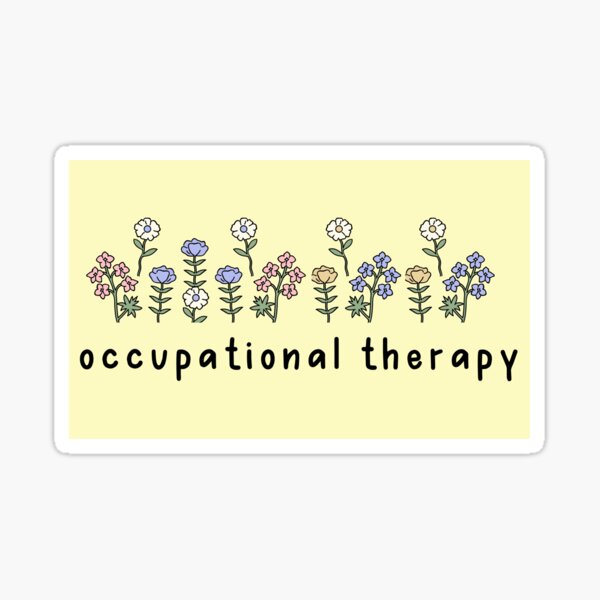 "Basic Flower Occupational Therapy Design Cute" Sticker for Sale by ...