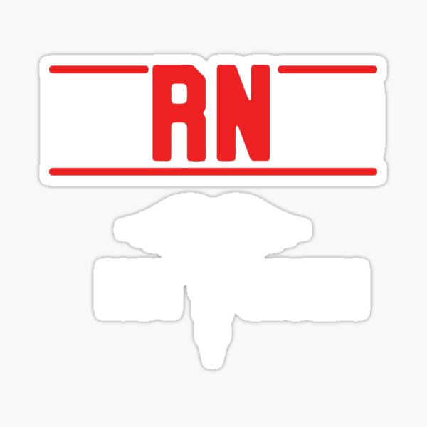 "Earned Not Given Medical Symbol, RN Nurse T-Shirt" Sticker for Sale by ...