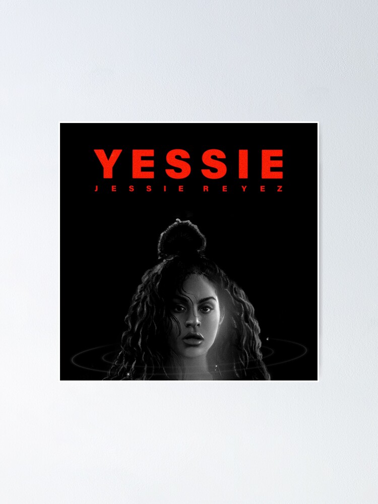 "smile of Jessie love Reyez before love came to kill us" Poster for Sale by penaghadmeit | Redbubble