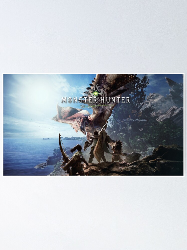 "Monster Hunter World" Poster for Sale by russ867 | Redbubble
