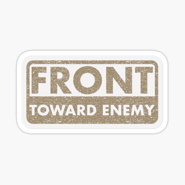 "Front Toward Enemy (FDE)" Sticker for Sale by 223 Digital Art | Redbubble