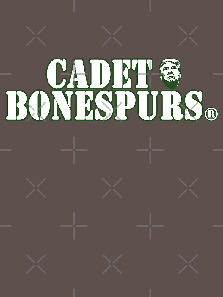 "Cadet Bone Spurs" T-shirt for Sale by christopper | Redbubble | cadet ...