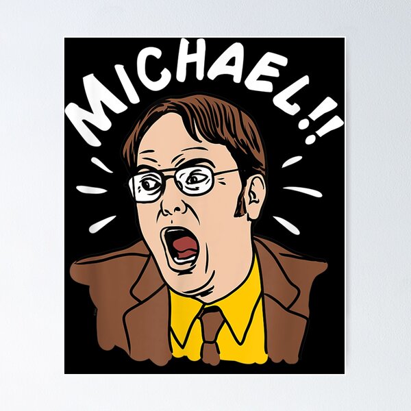 "The Dwight Yelling Michael" Poster for Sale by VIIMode | Redbubble