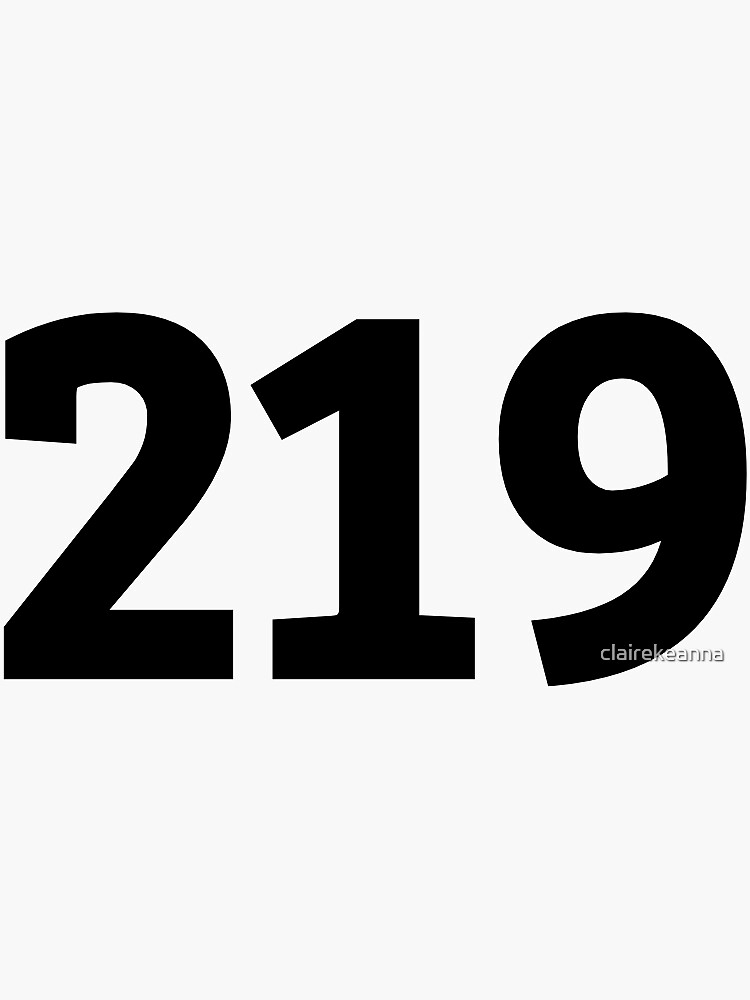 "219" Sticker for Sale by clairekeanna | Redbubble