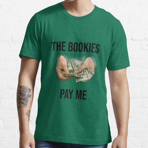 "The Bookies Pay Me Alt | Matched betting" T-shirt for Sale by ...