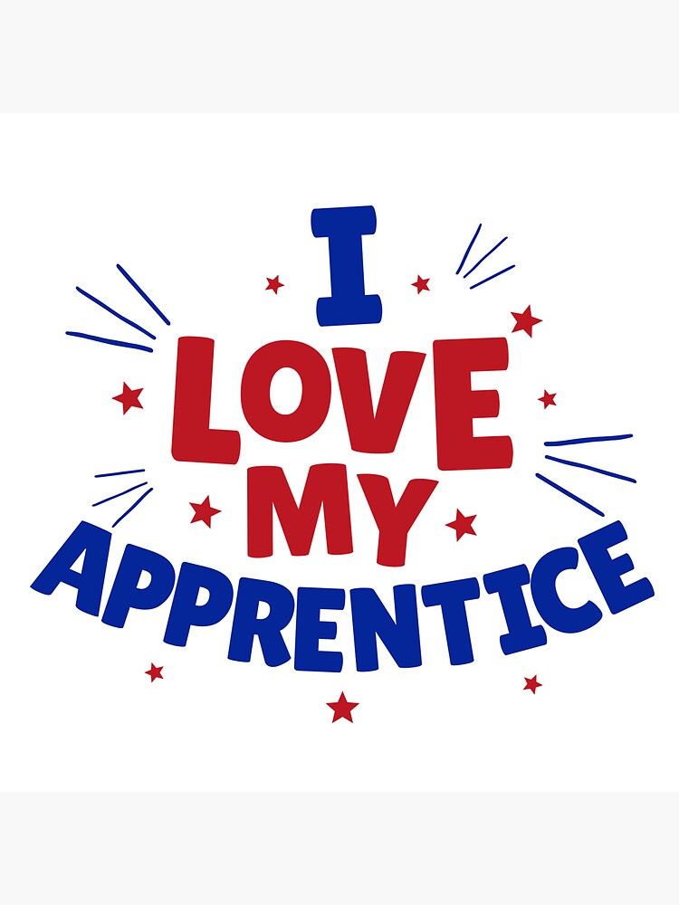 "I Love My Apprentice " Sticker for Sale by thesparkystore | Redbubble