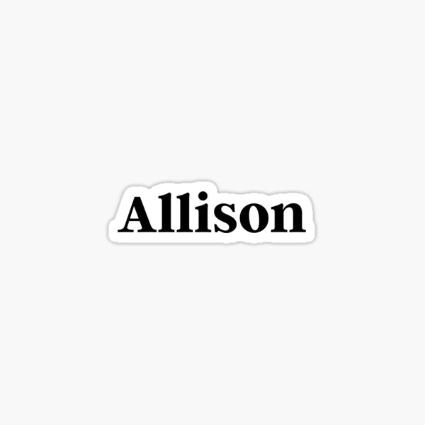 "Allison" Sticker for Sale by Queenbiancs | Redbubble
