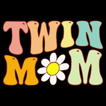 "Groovy Twin Mama Funny Mother's Day For New Mom Of Twins" Sticker for ...