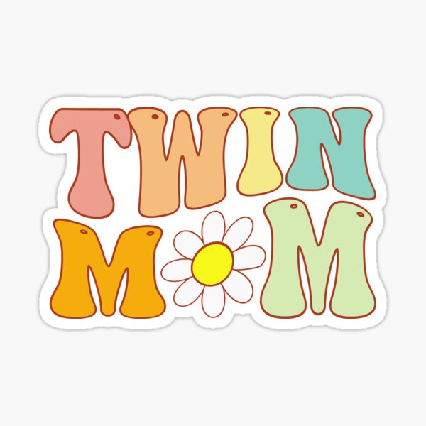 "Groovy Twin Mama Funny Mother's Day For New Mom Of Twins" Sticker for ...