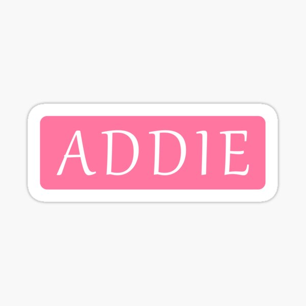 "Addie Girls Name" Sticker for Sale by jeallan | Redbubble