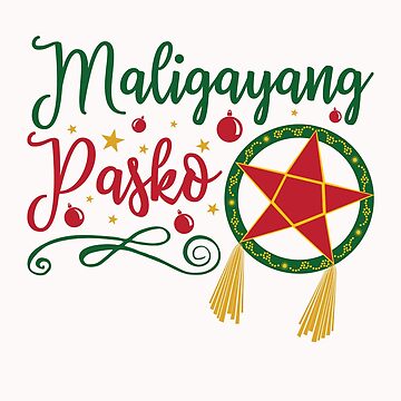 "Maligayang Pasko Philipphines Filipino Christmas" Poster for Sale by ...