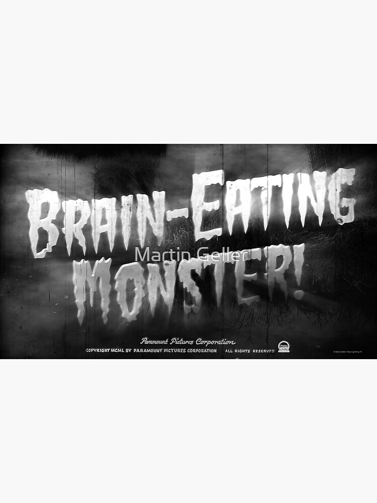 ""Brain-Eating Monster"" Poster by BLTV | Redbubble