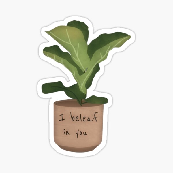 "beleaf" Sticker for Sale by kayleecr | Redbubble