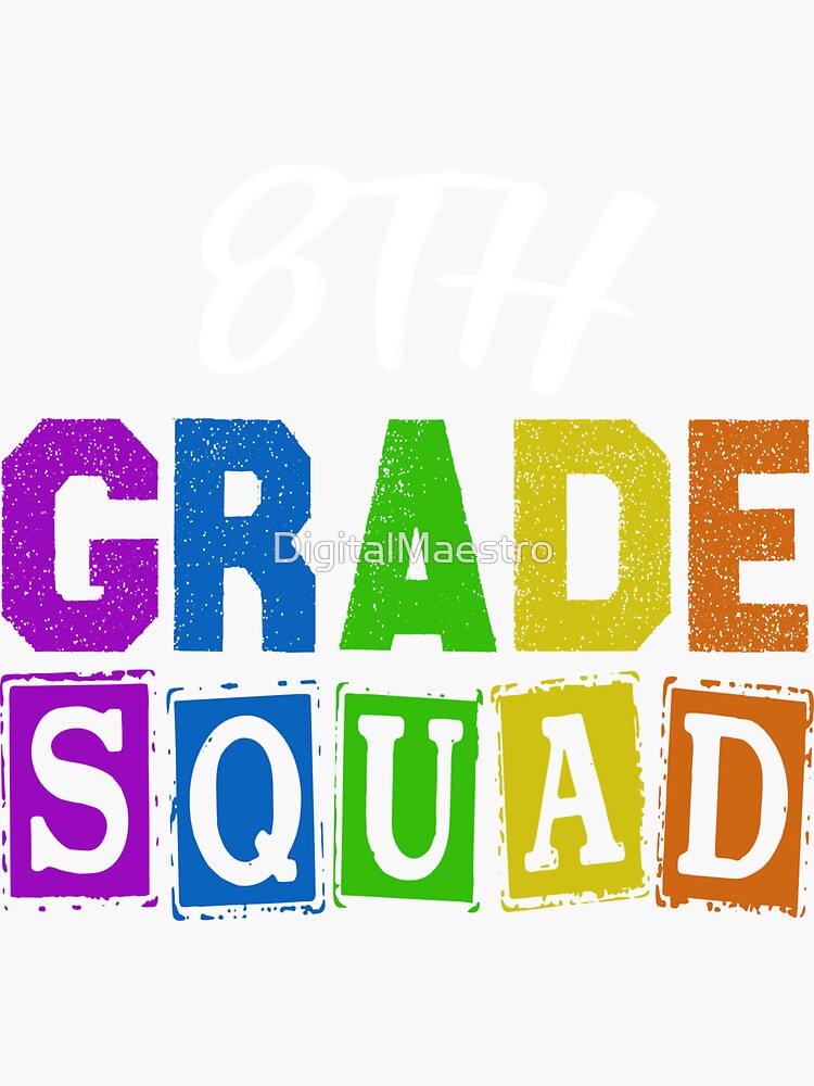 "8th Eighth Grade Squad - Back To School" Stickerundefined by ...