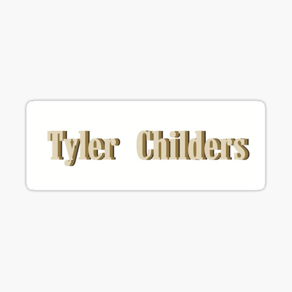 "Tyler Childers Name in Brown" Sticker for Sale by GooseCafe | Redbubble
