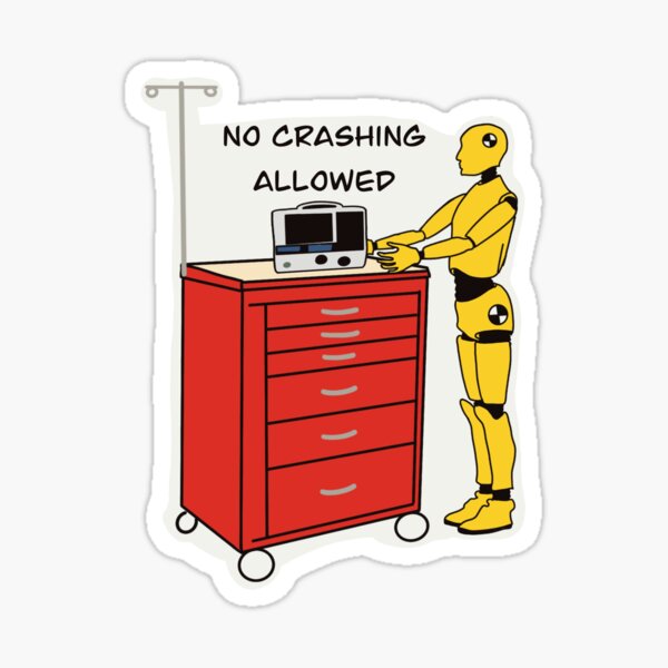 "No crashing allowed" Sticker for Sale by LiveLaughLeave | Redbubble