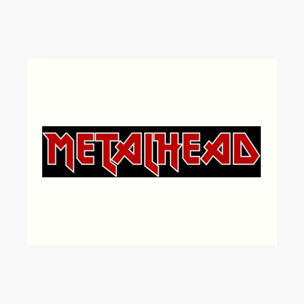 "Metalhead logo" Art Print by Skady666 | Redbubble