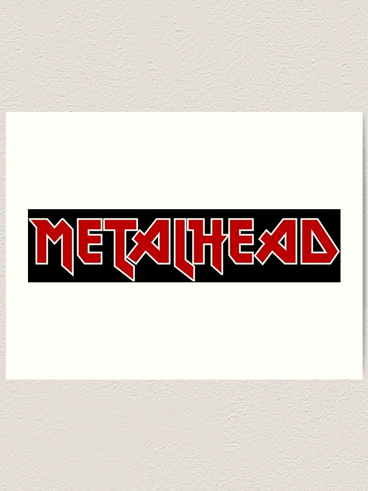 "Metalhead logo" Art Print by Skady666 | Redbubble