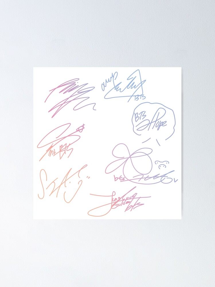 "BTS GROUP SIGNATURES" Poster for Sale by imgoodimdone | Redbubble