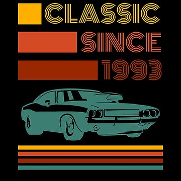 "Classic Since 1993 Retro Car , Trendy Colors Design" Stickerundefined ...