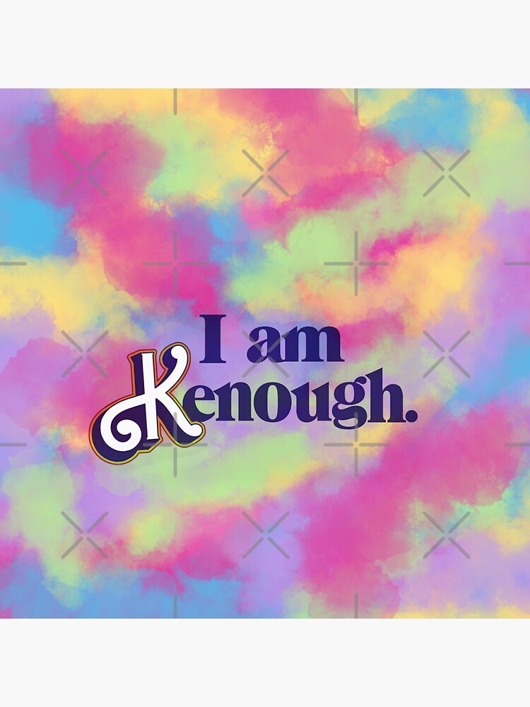 I Am Kenough (Barbie) Sticker