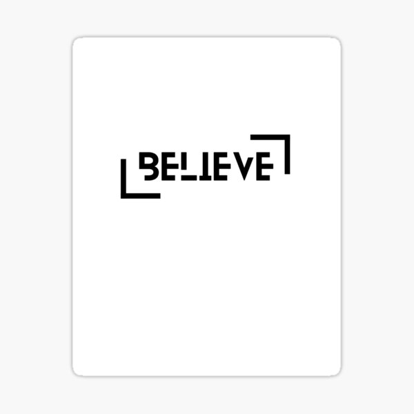 "Believe" Sticker for Sale by Tntmom0813 | Redbubble