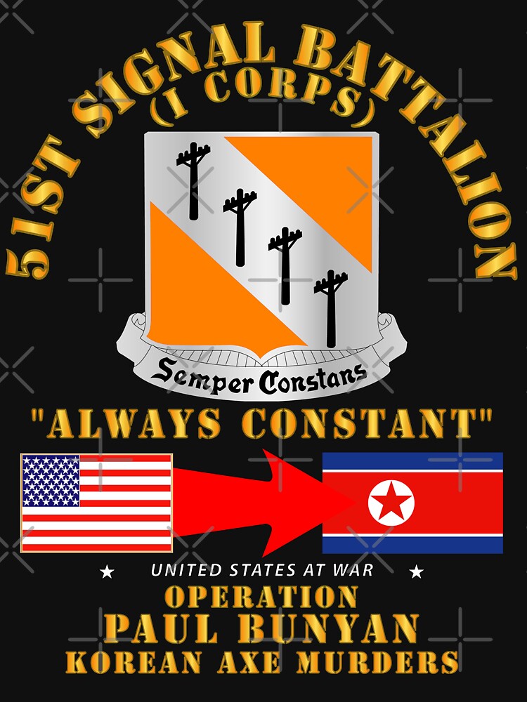 "Army - Operation Paul Bunyan - 51st Signal Bn - Korea" Essential T ...