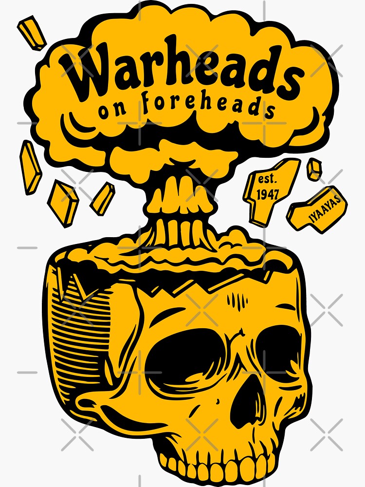 "Warheads On Foreheads" Sticker for Sale by 461VCC | Redbubble