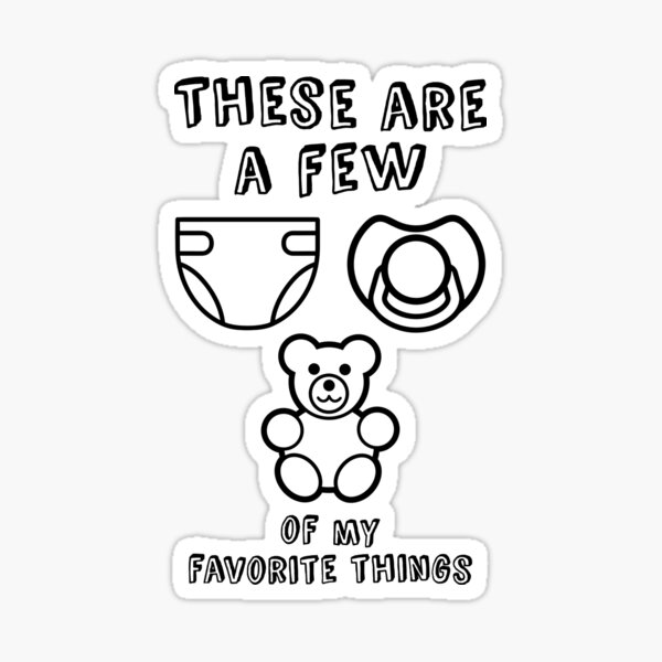 "ABDL Favorite Things Littlespace, Ageplay, Diaper Play" Sticker for Sale by MikeyCrinkle ...