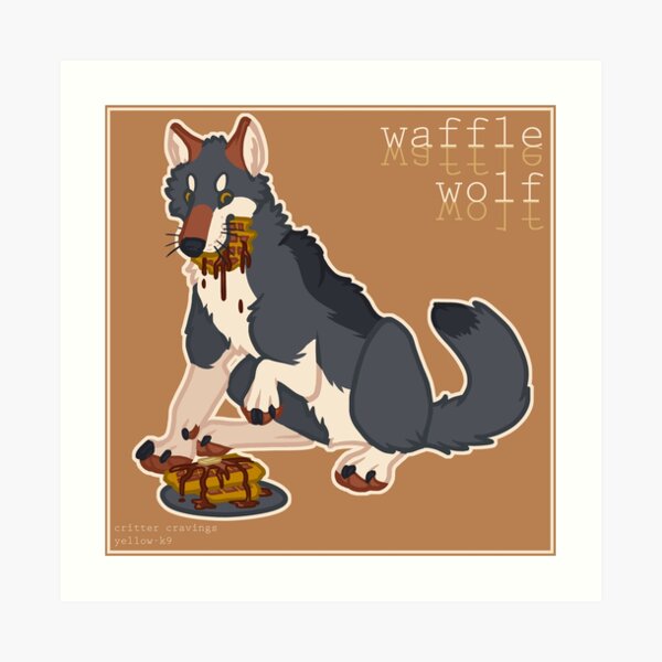 "Waffle Wolf" Art Print for Sale by Yellow-K9 | Redbubble