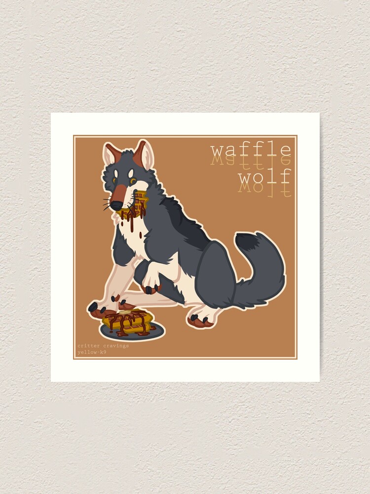 "Waffle Wolf" Art Print for Sale by Yellow-K9 | Redbubble