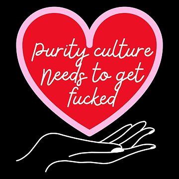 "Anti-Purity Culture Activism " Sticker for Sale by Parasocialite ...