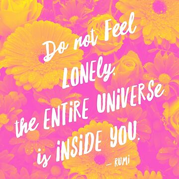 "Pink Doom Room Art - Inspirational Rumi Quote - Do not feel lonely ...