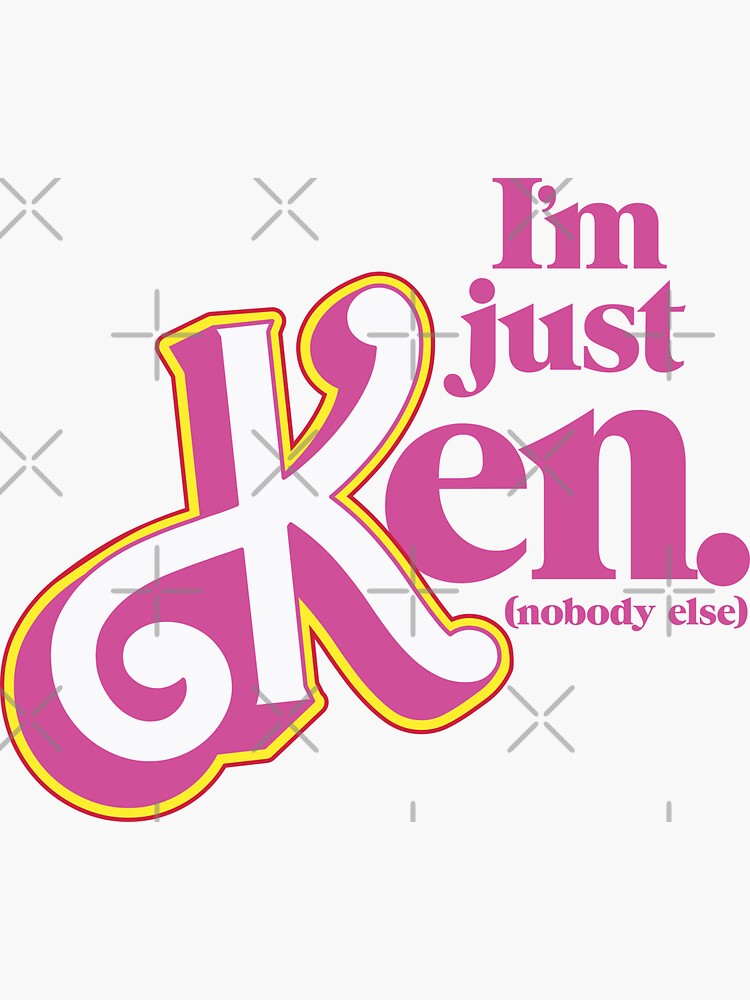 "Barbie Im Just Ken" Sticker for Sale by itsmabad | Redbubble