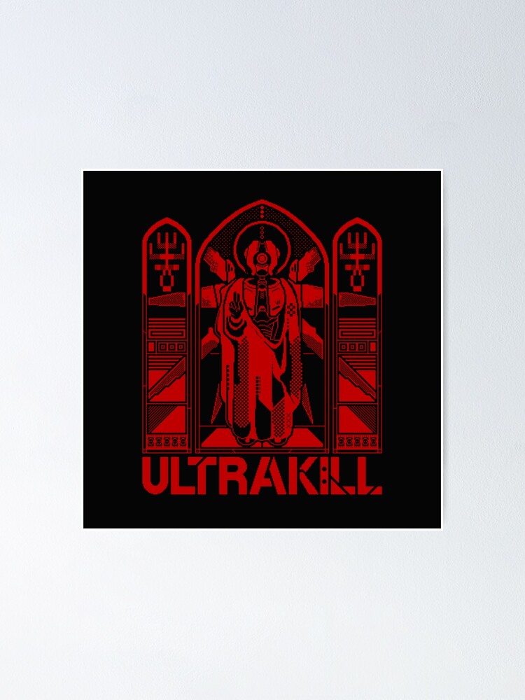 "Ultrakill v2 - Gabriel Ultrakill" Poster for Sale by theresaflack ...