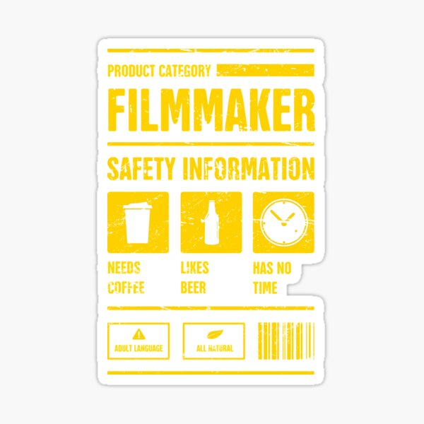 "Funny Filmmaker Safety Information" Sticker for Sale by Jam Jar ...