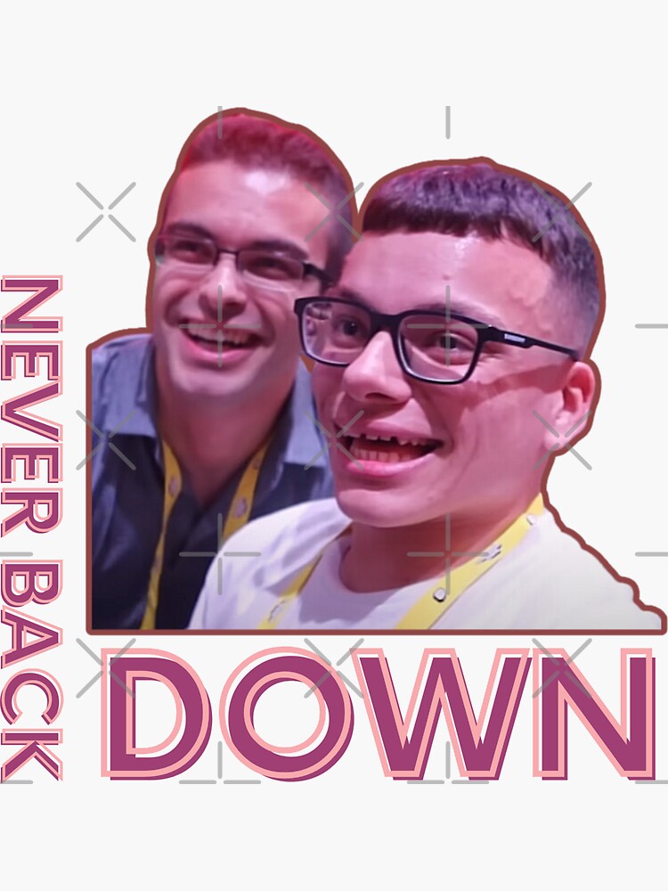 "Nick Eh 30 Never Back Down" Sticker for Sale by TeeArtillery | Redbubble