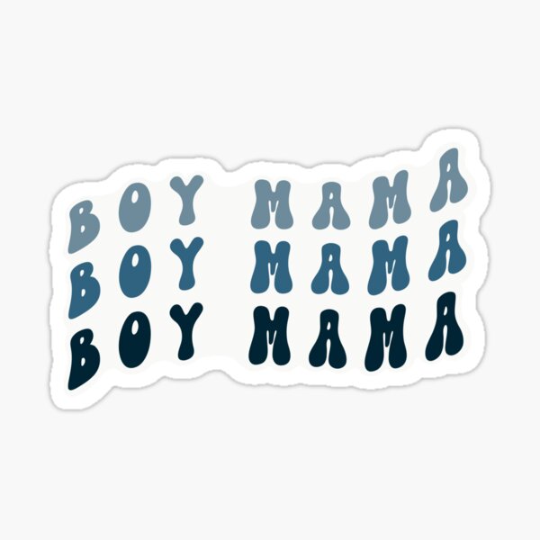 "Boy Mama" Sticker for Sale by nhark11 | Redbubble