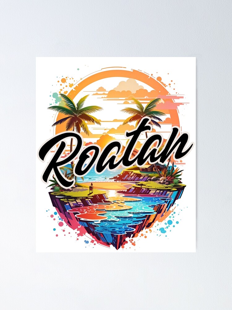 "Roatan Bay Islands Honduras" Poster for Sale by -Gustavo | Redbubble