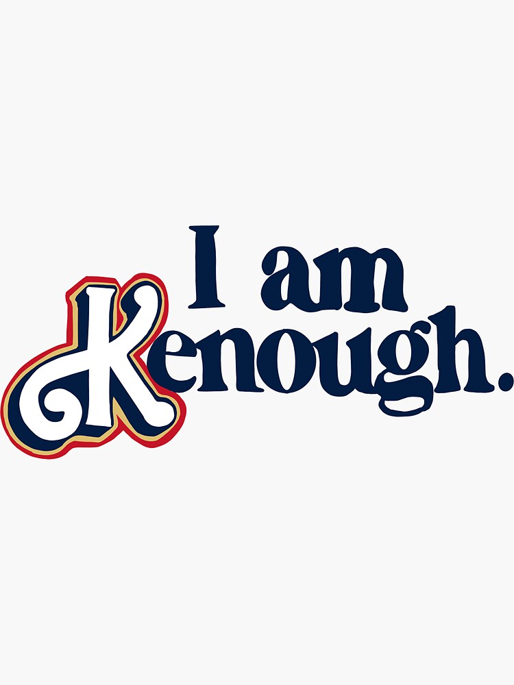 "I am Kenough Barbie Movie " Sticker for Sale by glosha | Redbubble