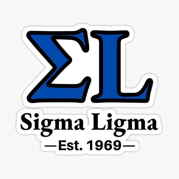 "Sigma Ligma" Sticker for Sale by ryaabb | Redbubble