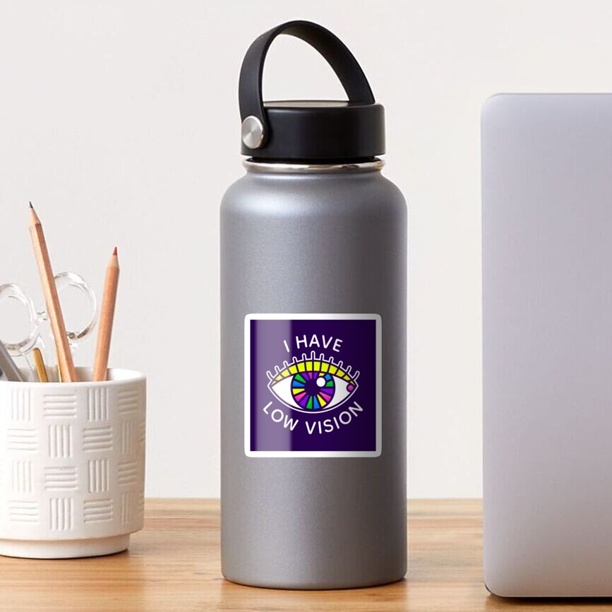 "I Have Low Vision Visually Impaired Blind Eyeball Retro" Sticker for ...