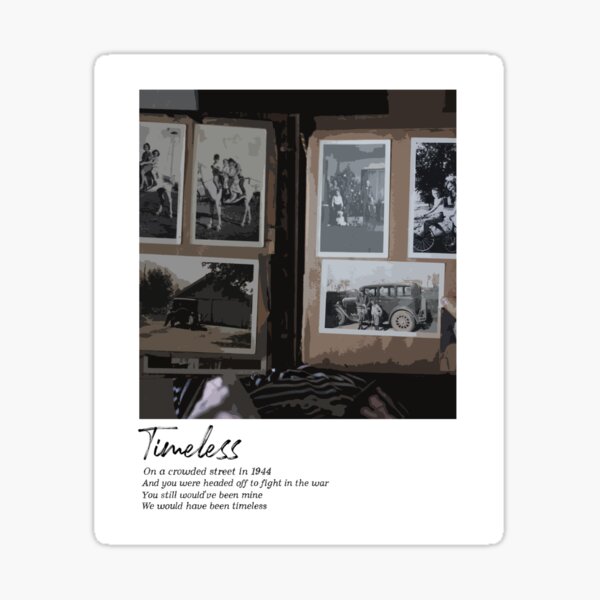 "Timeless - Taylor Swift" Sticker for Sale by nd-creates | Redbubble