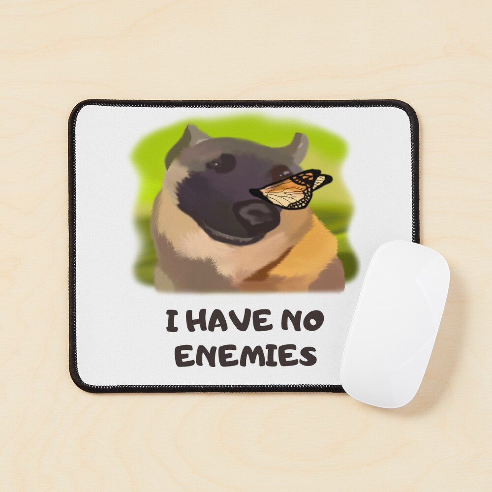 "I HAVE NO ENEMIES DOG BUTTERFLY" Sticker by Promand-pun | Redbubble