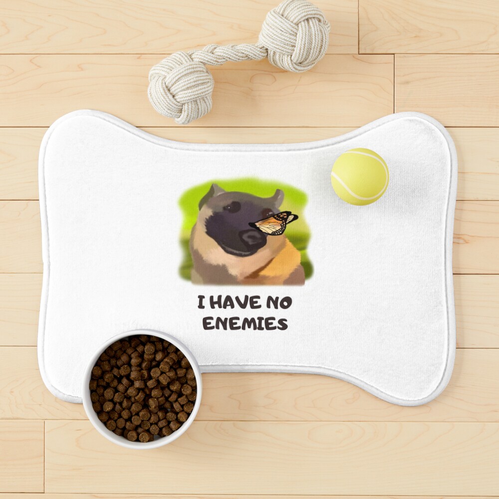 "I HAVE NO ENEMIES DOG BUTTERFLY" Sticker by Promand-pun | Redbubble