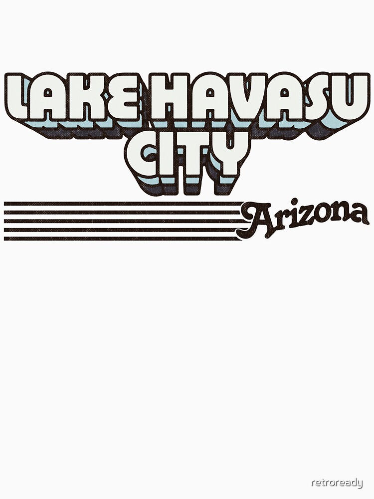 "Lake Havasu City, Arizona | Retro Stripes" T-shirt for Sale by ...