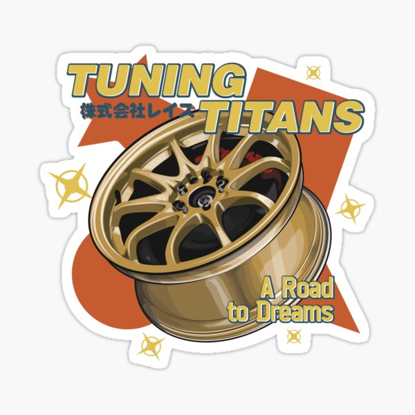 "Tuning Titans : A Road to Dreams CE28 Wheels" Sticker for Sale by ...