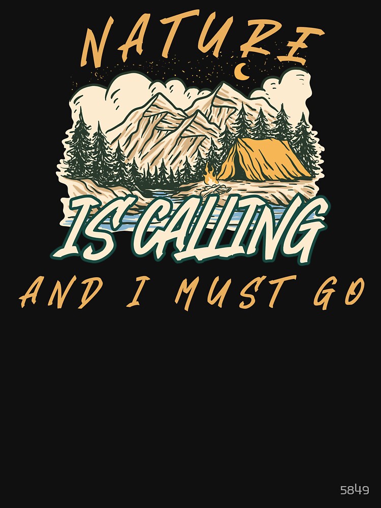 "Nature Is Calling And I Must Go -2nd" Active T-Shirt for Sale by 5849 ...