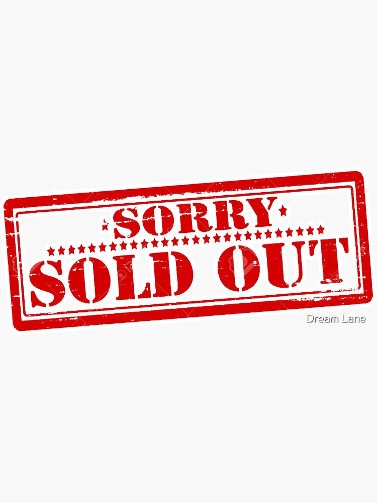 "Sold Out" Sticker for Sale by Dream Lane | Redbubble