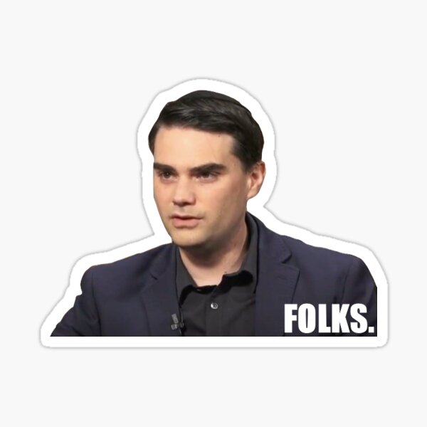 "Ben Shapiro "Folks"" Sticker for Sale by lauragfarb | Redbubble